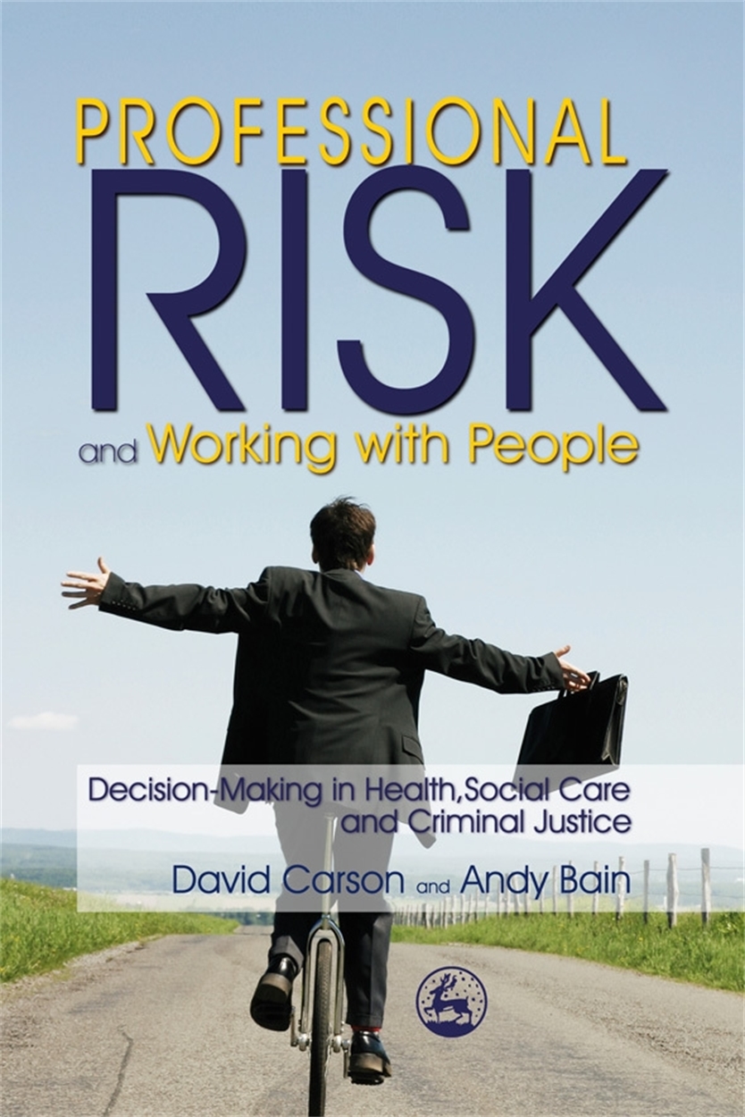Professional Risk and Working with People by Andy Bain | Hachette UK