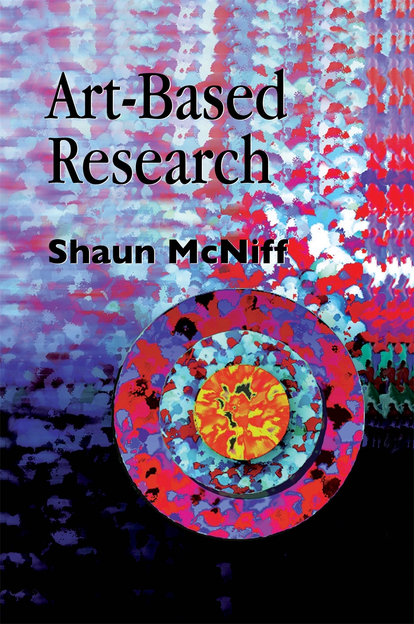Art-Based Research by Shaun McNiff | Hachette UK