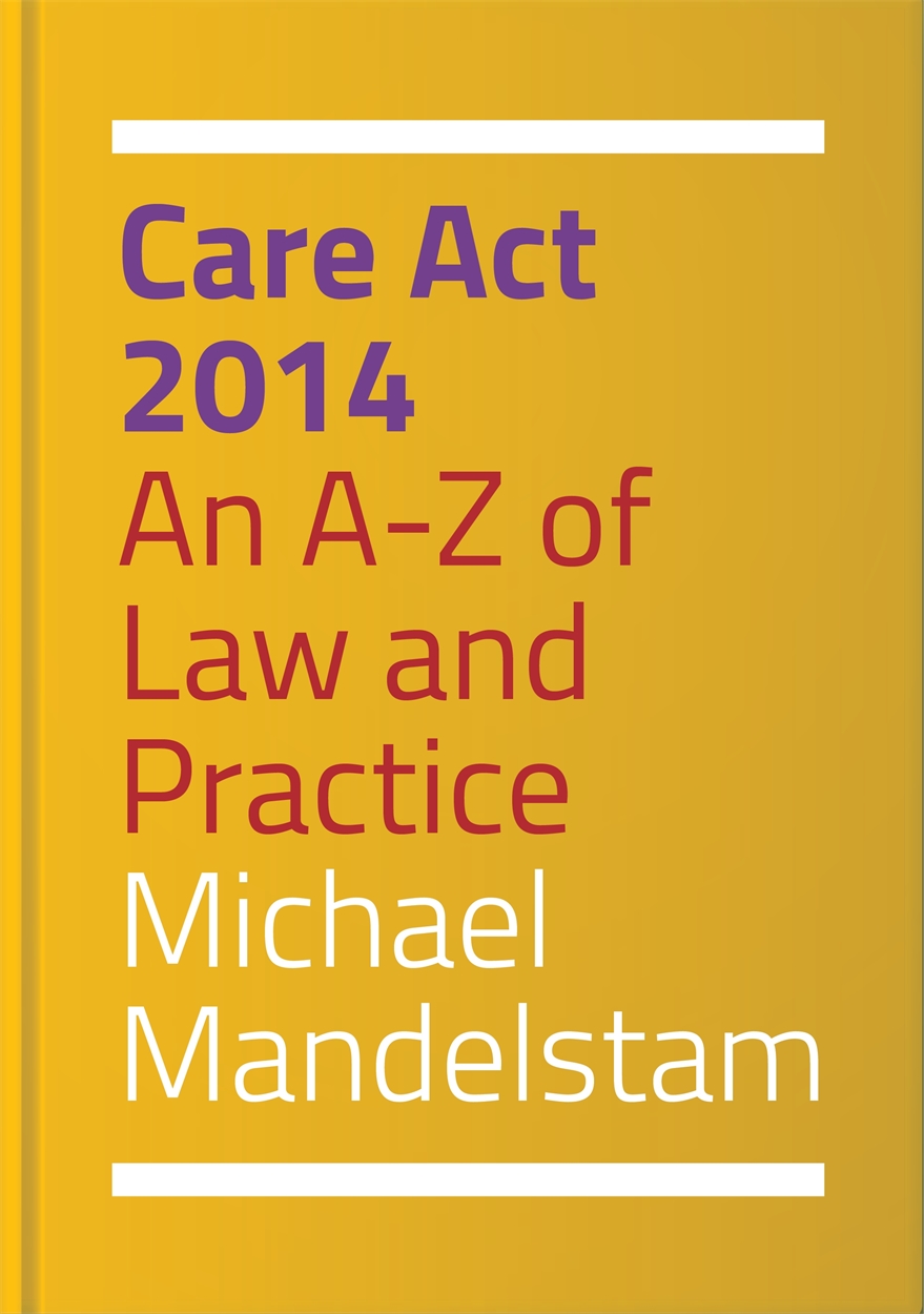 Care Act 2014 by Michael Mandelstam | Hachette UK