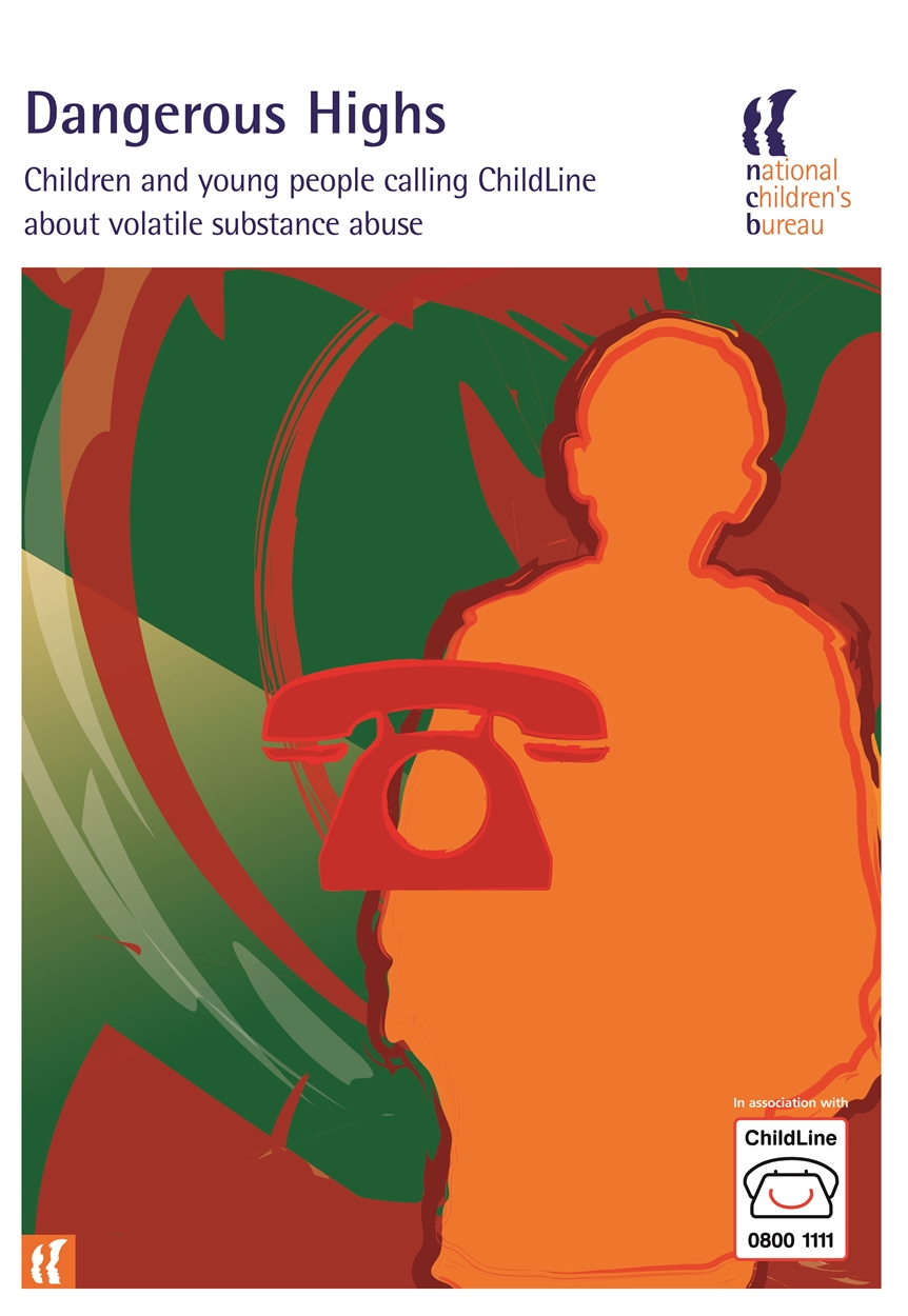 Dangerous Highs by National Children's Bureau National Children's ...