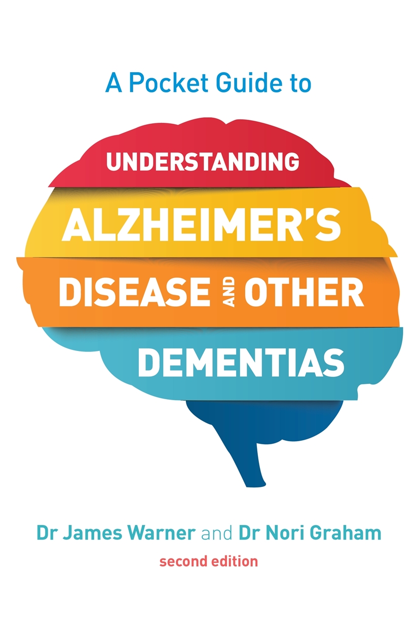 A Pocket Guide to Understanding Alzheimer’s Disease and Other Dementias ...