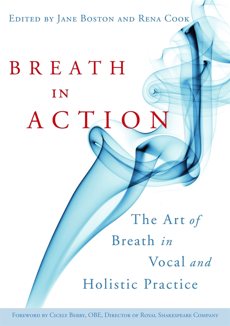 Breath in Action by Cicely Berry | Hachette UK