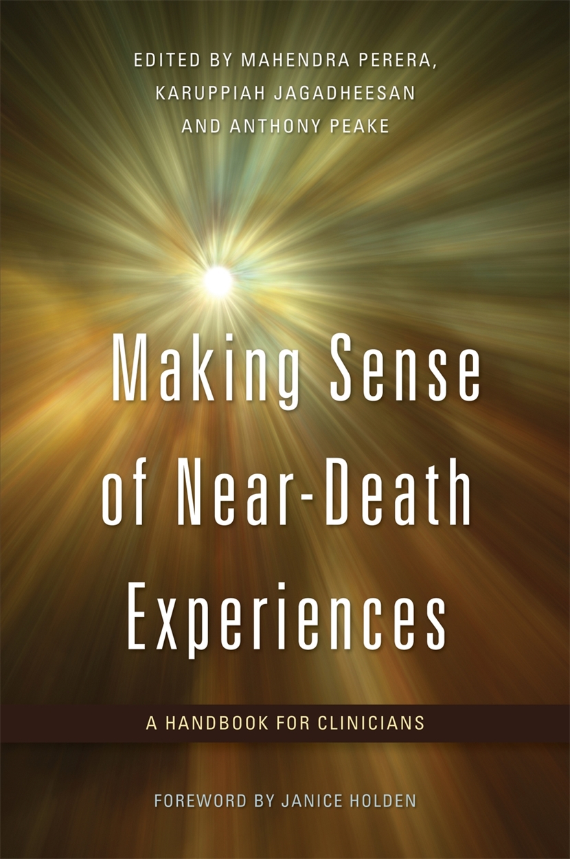 Making Sense of Near-Death Experiences by Karuppiah Jagadheesan ...