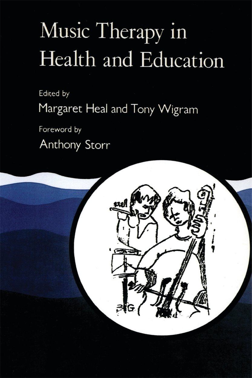 Music Therapy in Health and Education by Tony Wigram | Hachette UK