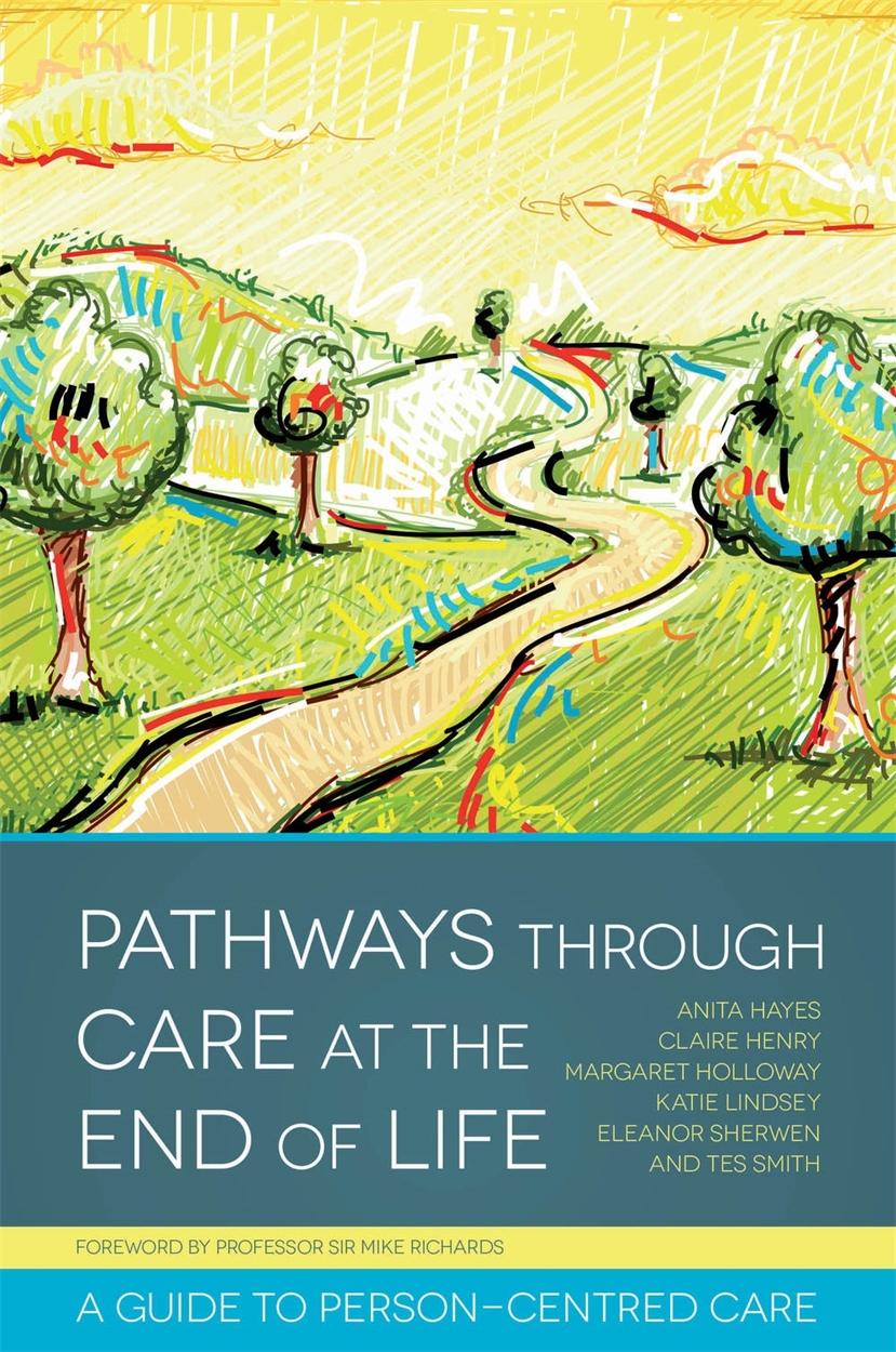Pathways through Care at the End of Life by Claire Henry | Hachette UK