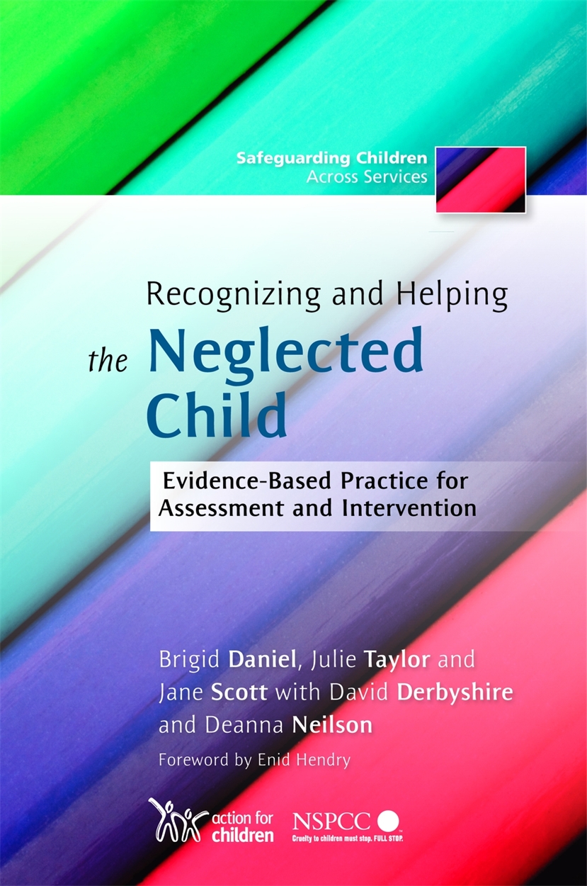 Recognizing and Helping the Neglected Child by Jane Scott | Hachette UK