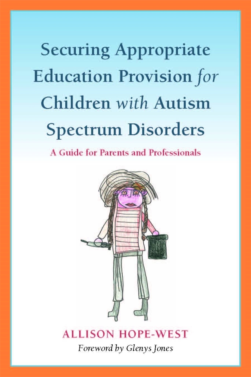 Securing Appropriate Education Provision for Children with Autism ...