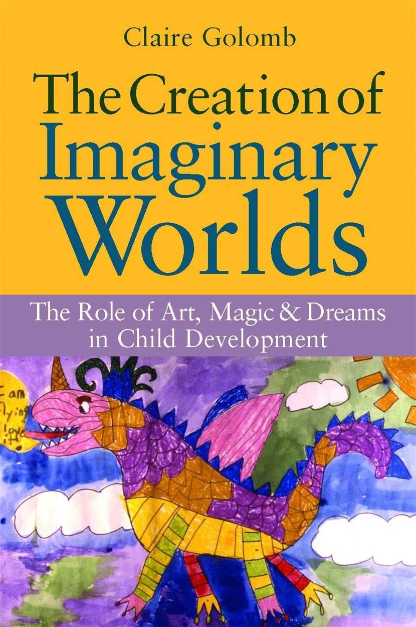 The Creation of Imaginary Worlds by Claire Golomb | Hachette UK