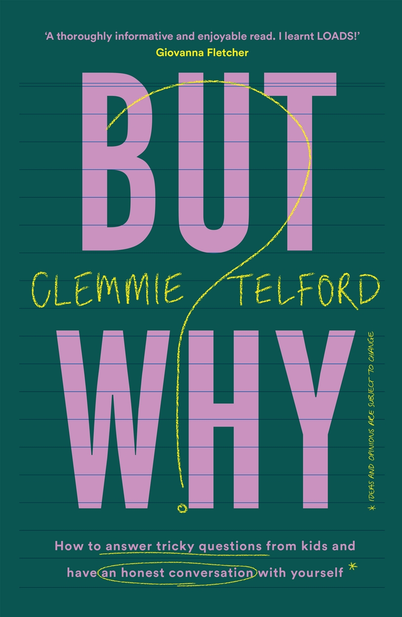 But Why? by Clemmie Telford | Hachette UK
