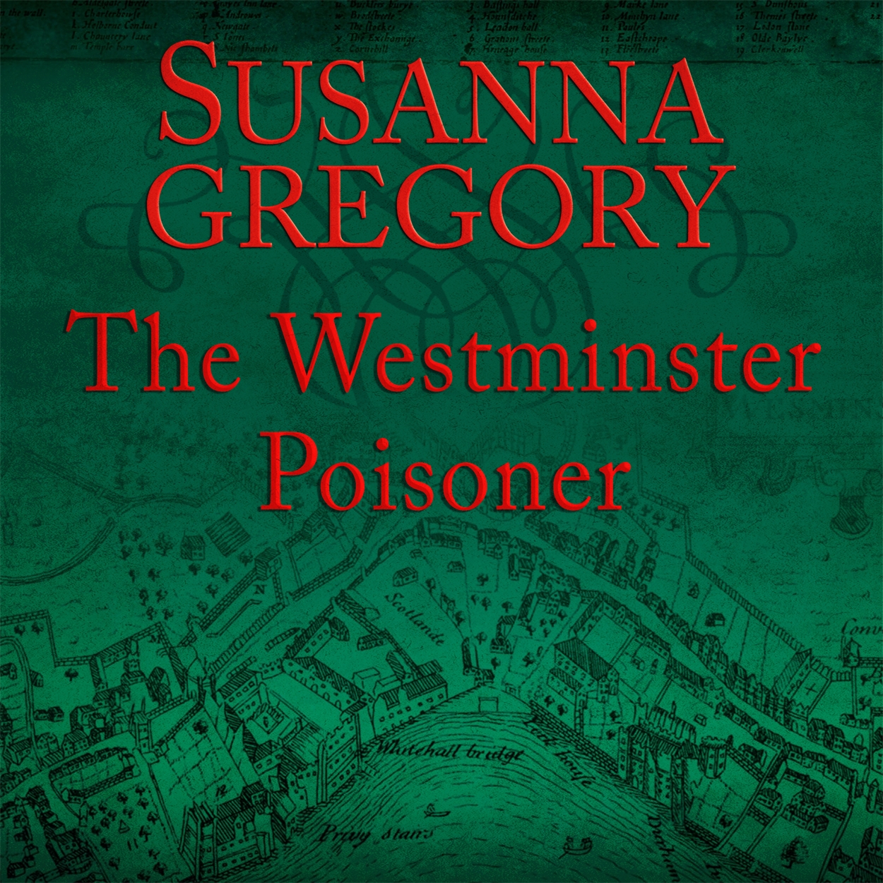 The Westminster Poisoner by Susanna Gregory | Hachette UK
