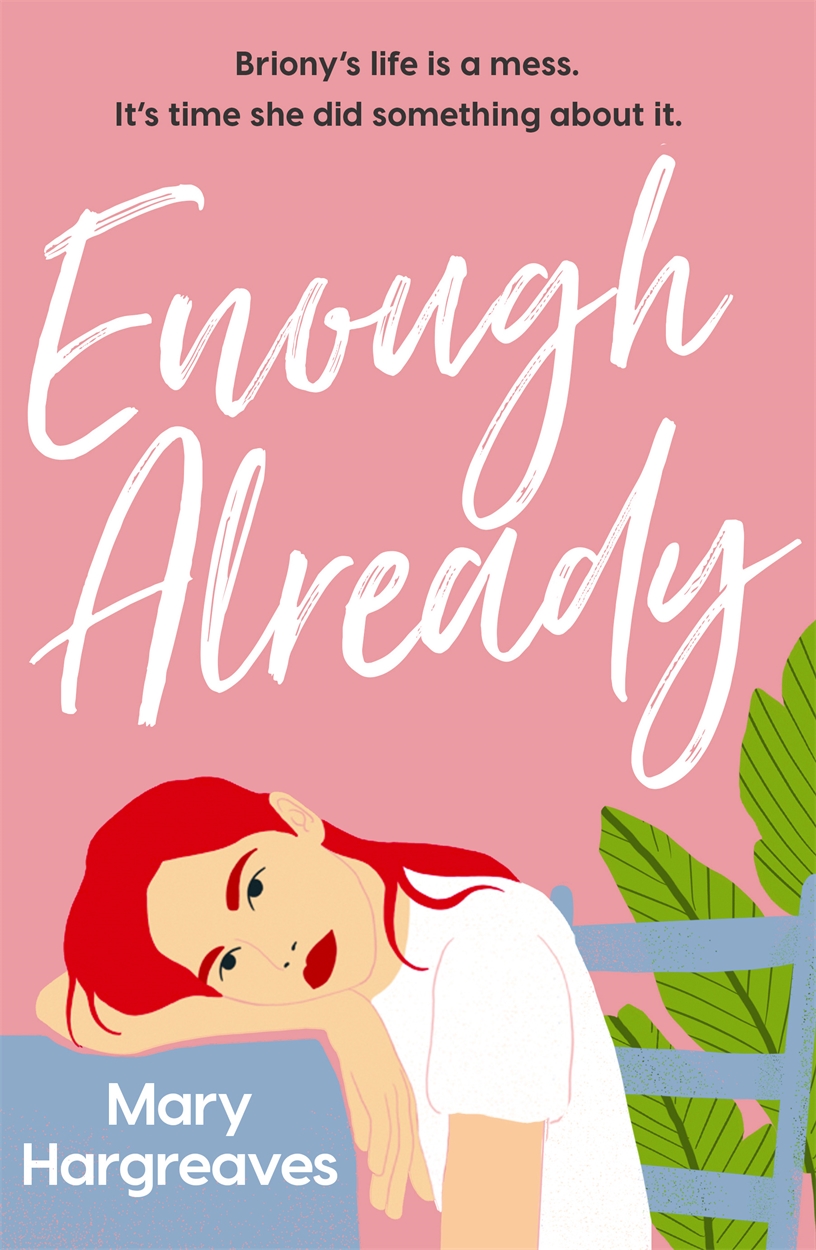 Enough Already by Mary Hargreaves | Hachette UK