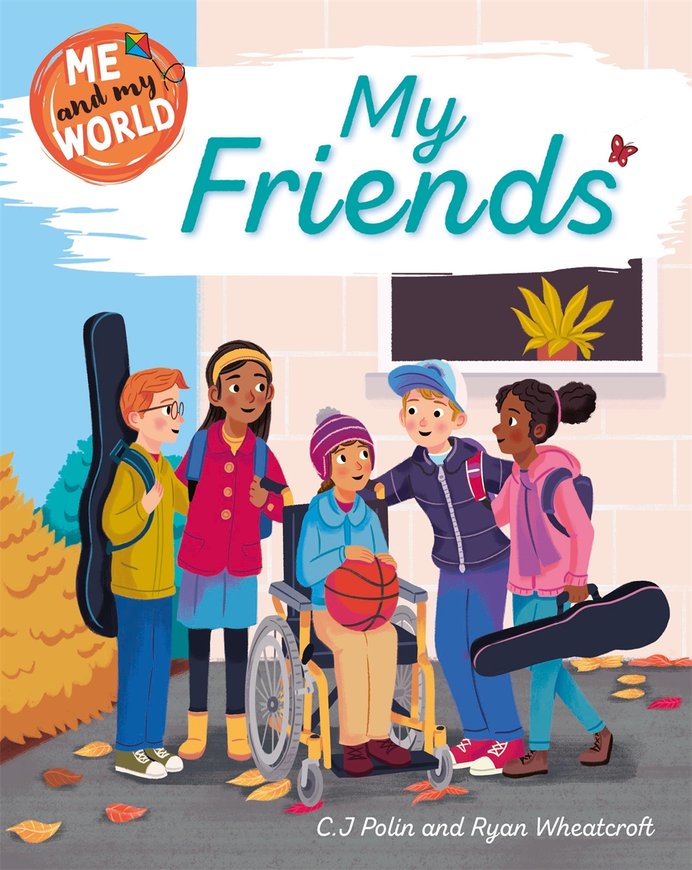 Me and My World: My Friends by Sarah Ridley | Hachette UK