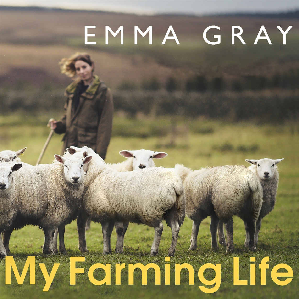 My Farming Life by Emma Gray | Hachette UK