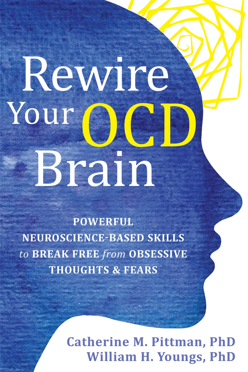 Rewire Your OCD Brain By Catherine M Pittman Hachette UK rewire-your-ocd-brain-by-catherine-m-pittman-hachette-uk