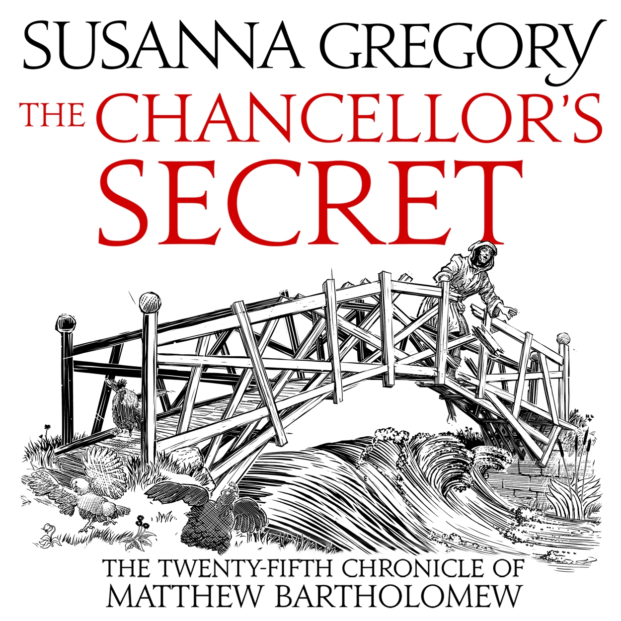 The Chancellor's Secret by Susanna Gregory | Hachette UK