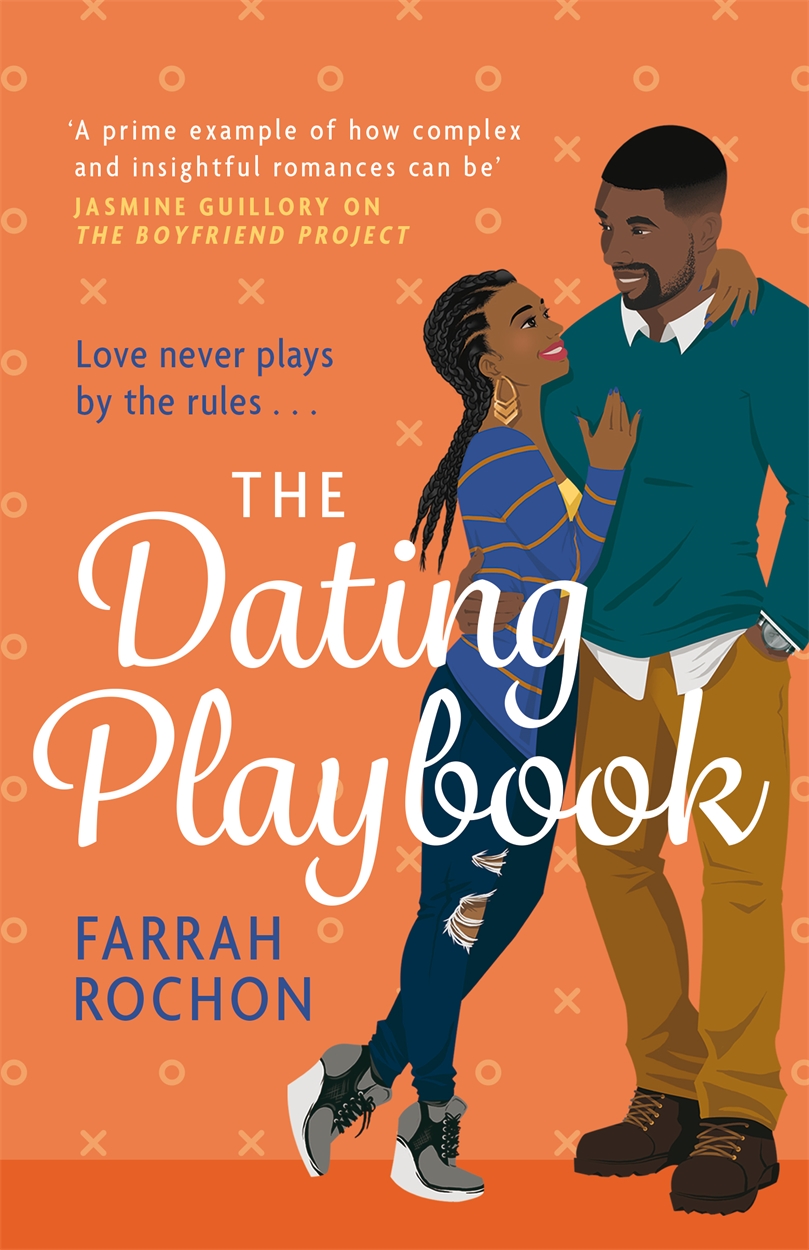 The Dating Playbook by Farrah Rochon | Hachette UK