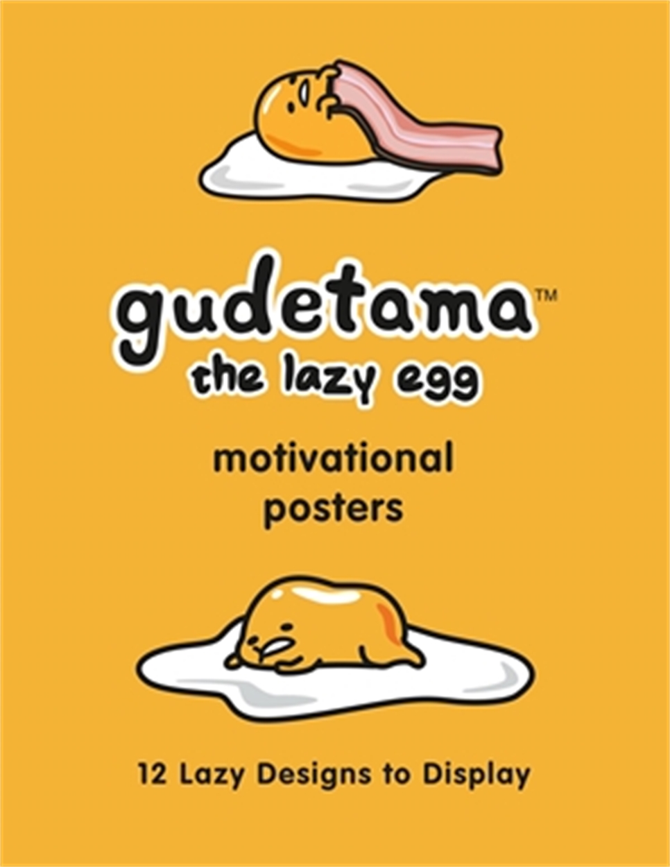 Gudetama Motivational Posters by Sanrio Sanrio | Hachette UK