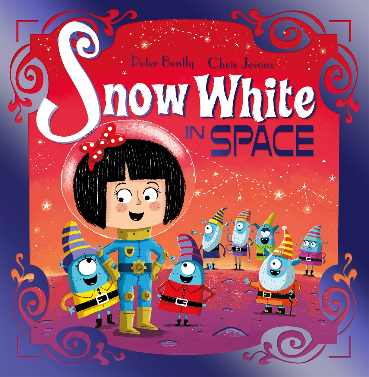 Futuristic Fairy Tales: Snow White in Space by Peter Bently | Hachette UK