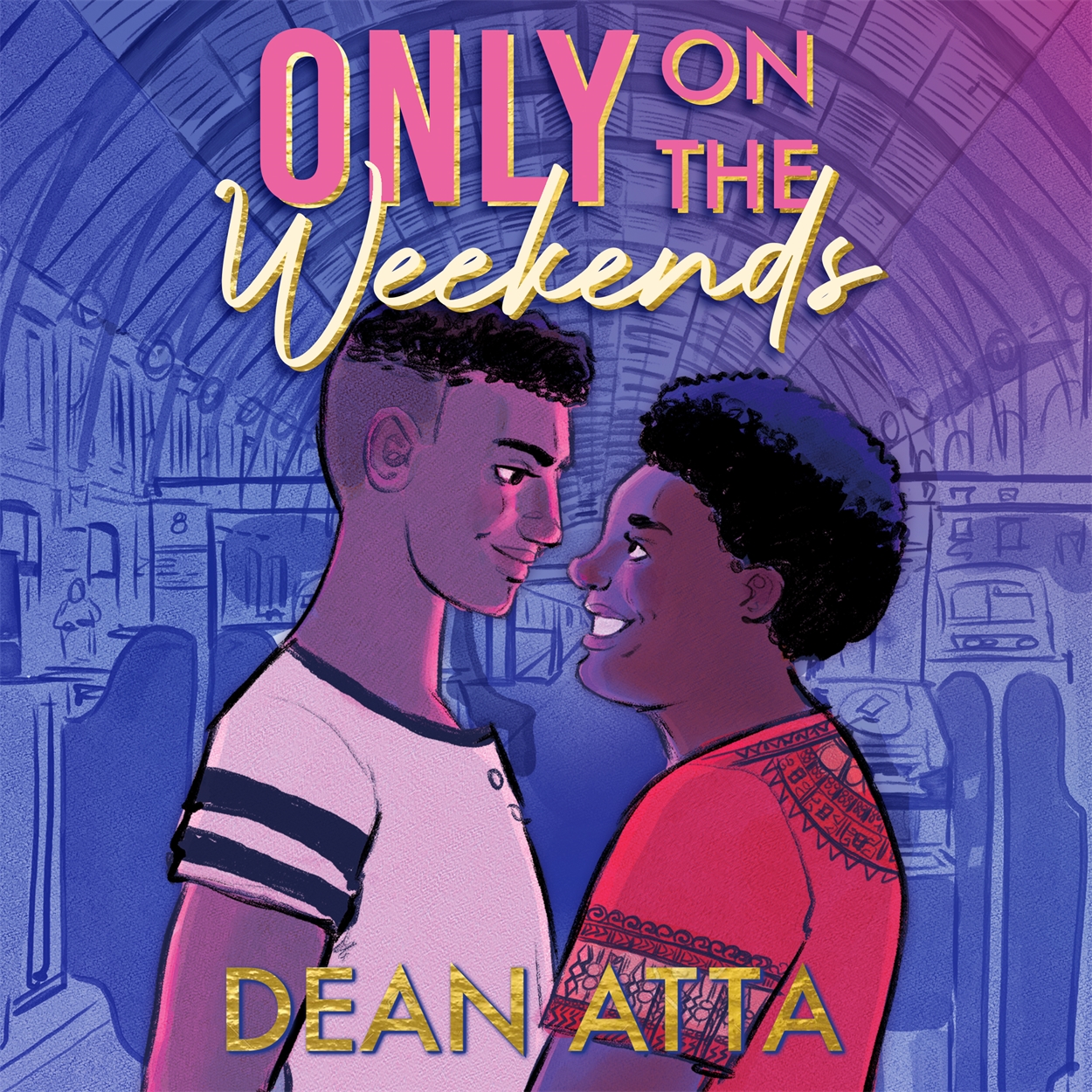 Only on the Weekends by Dean Atta | Hachette UK