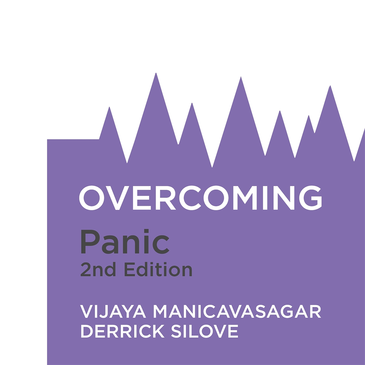 Overcoming Panic, 2nd Edition by Vijaya Manicavasagar | Hachette UK