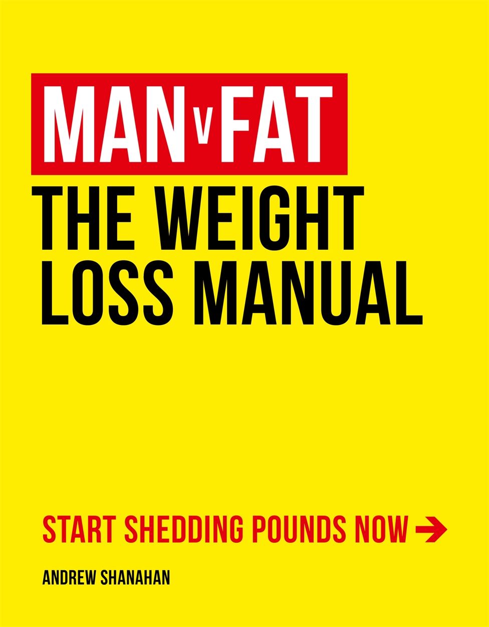Man v Fat by Andrew Shanahan | Hachette UK