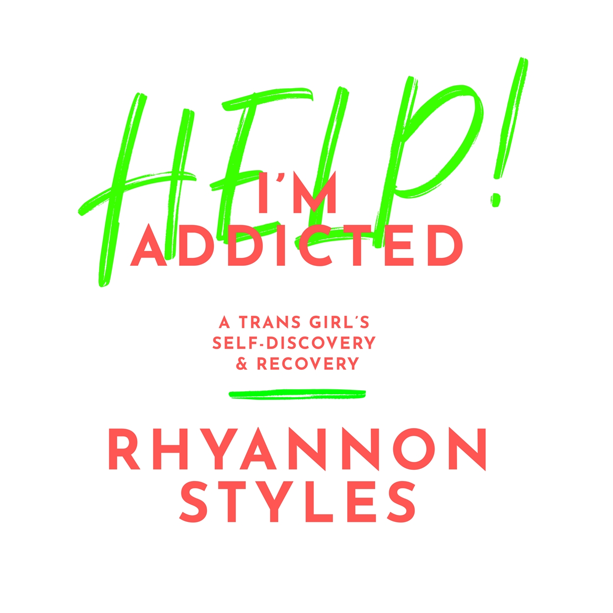 Help! I'm Addicted by Robyn Holdaway | Hachette UK