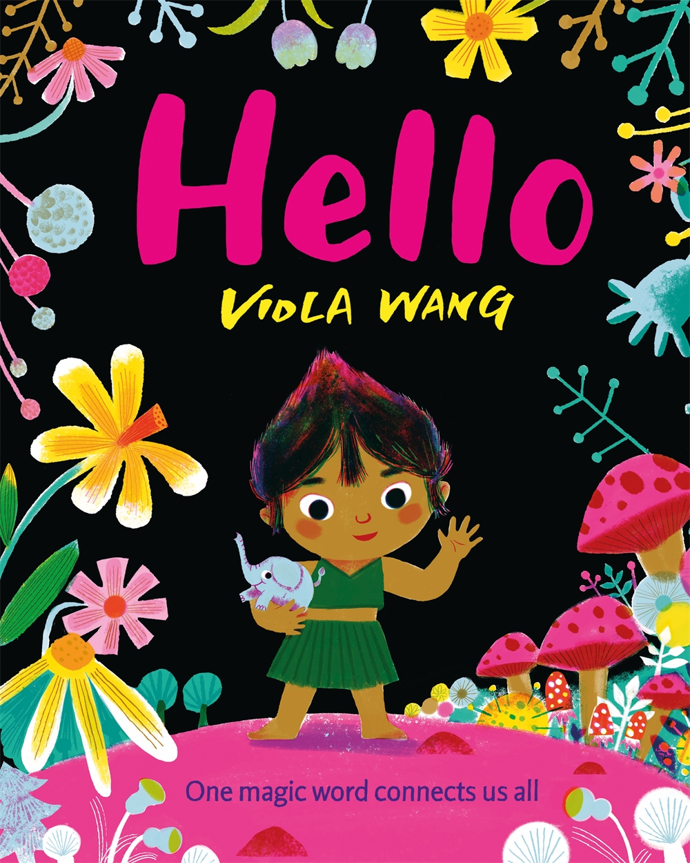 Hello by Viola Wang | Hachette UK