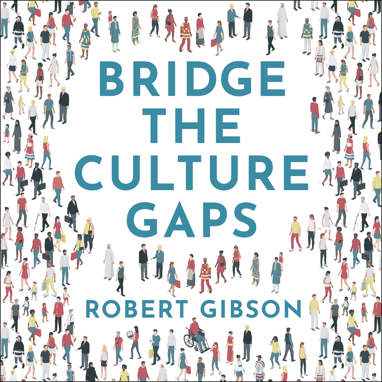 Bridge the Culture Gaps by Ric Jerrom | Hachette UK