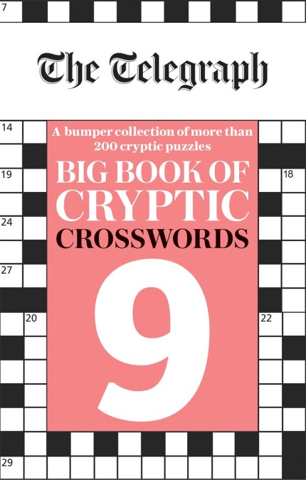 The Telegraph Big Book Of Cryptic Crosswords 9 By Hachette UK the-telegraph-big-book-of-cryptic-crosswords-9-by-hachette-uk