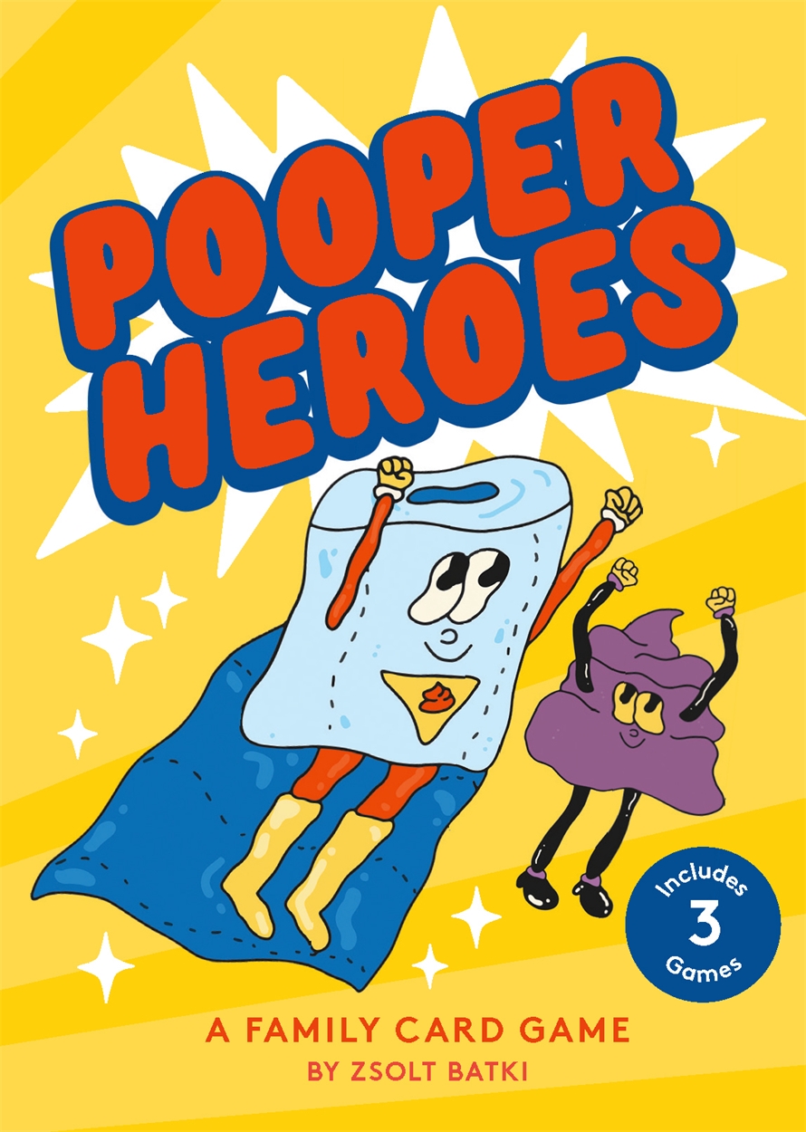 Pooper Heroes by Zsolt Batki | Hachette UK