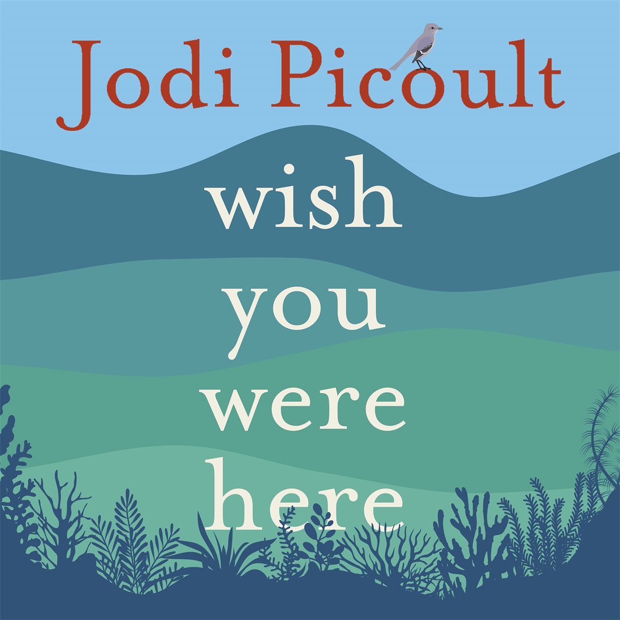 Wish You Were Here by Jodi Picoult | Hachette UK