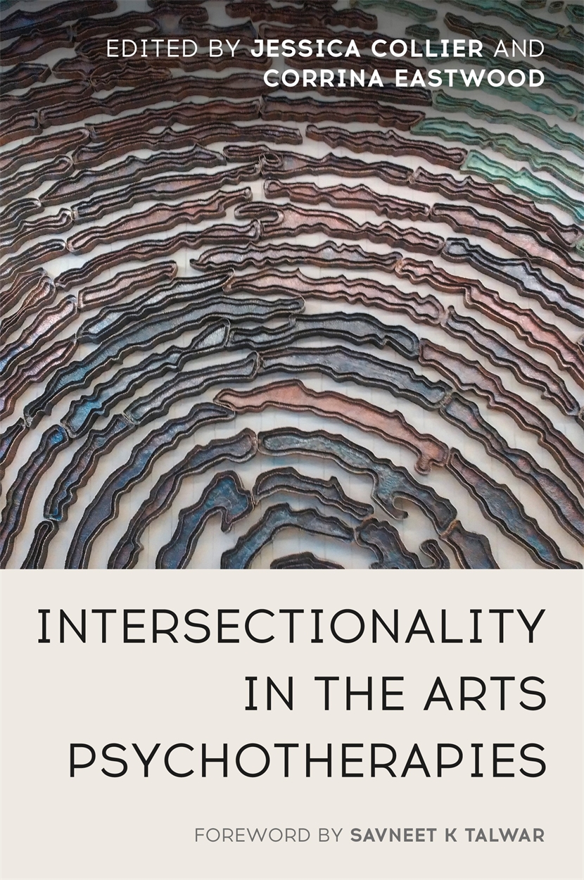 Intersectionality in the Arts Psychotherapies by Jessica Collier ...