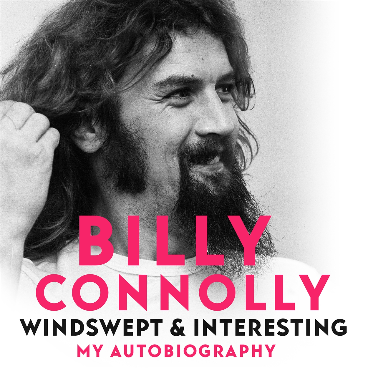 Windswept & Interesting by Billy Connolly | Hachette UK