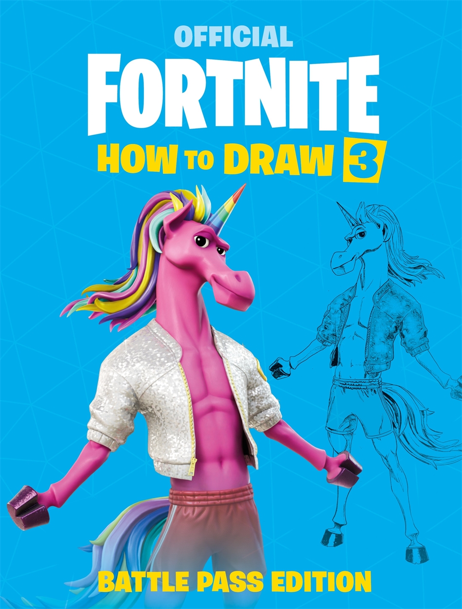 FORTNITE Official: How to Draw Volume 3 by | Hachette UK