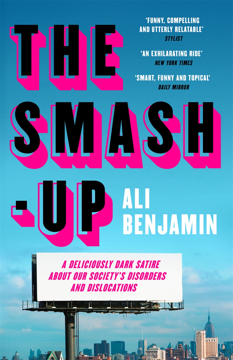 The Smash-Up by Ali Benjamin | Hachette UK