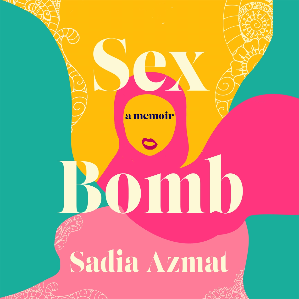 Sex Bomb by Sadia Azmat | Hachette UK