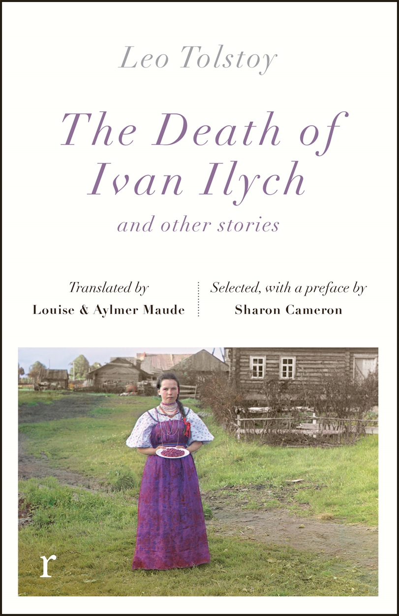 The Death of Ivan Ilych and other stories (riverrun editions) by Leo ...