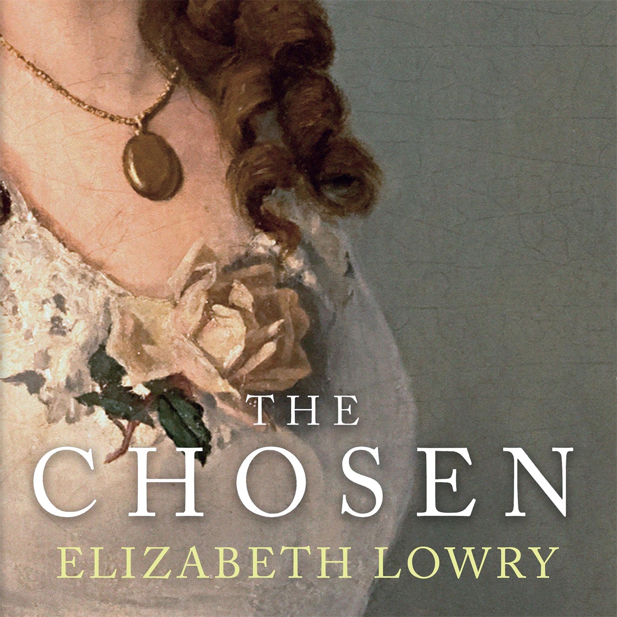 The Chosen by Elizabeth Lowry | Hachette UK