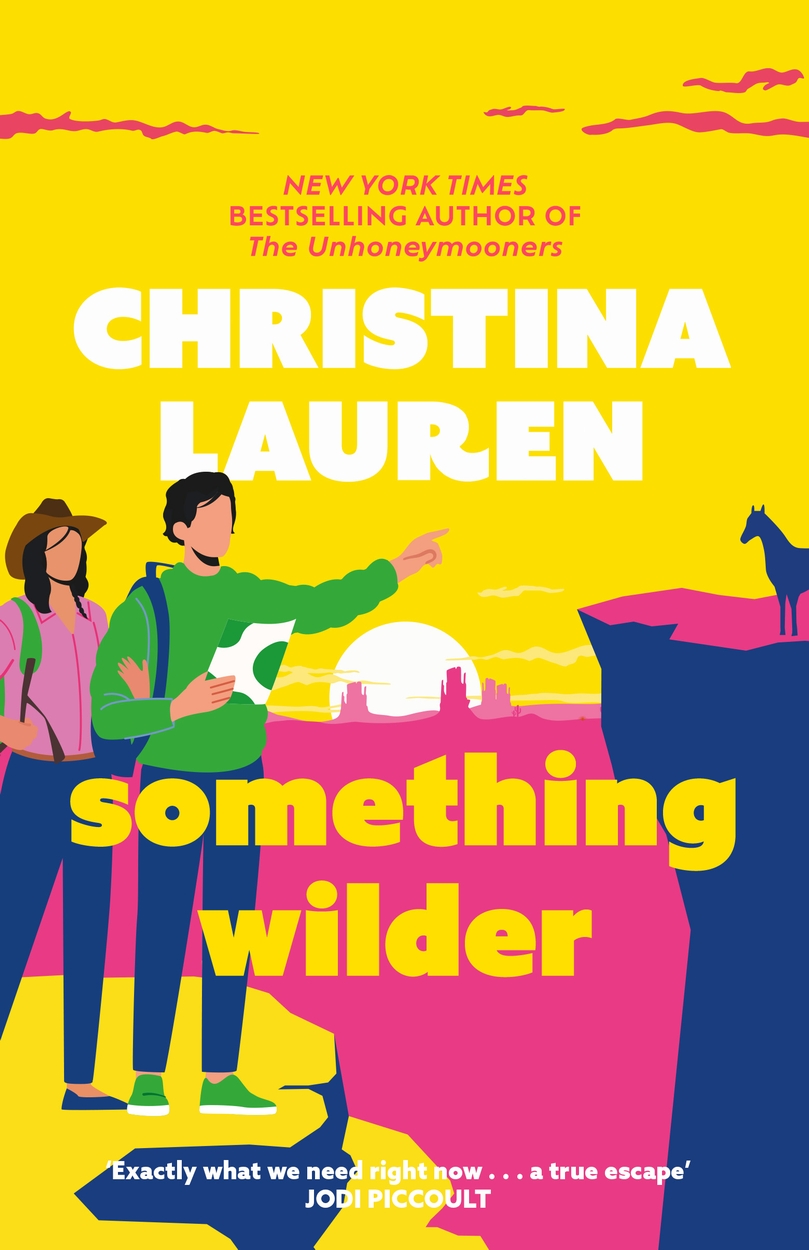 Something Wilder by Christina Lauren | Hachette UK
