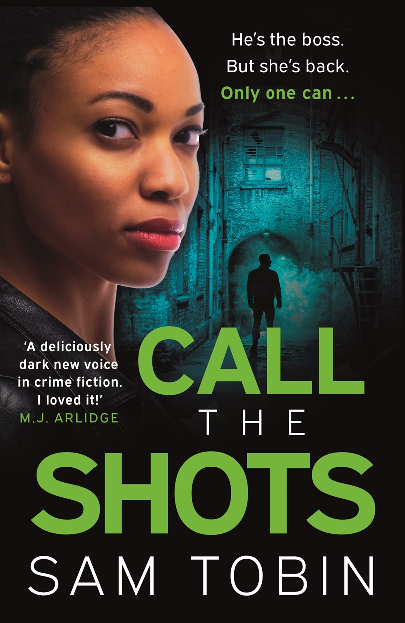 Call the Shots by Sam Tobin | Hachette UK