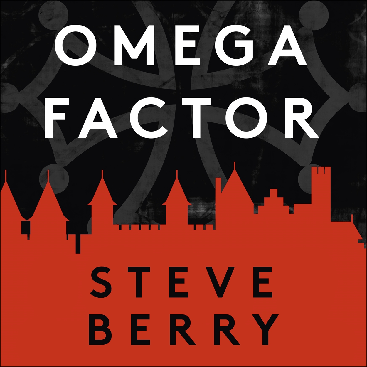 The Omega Factor by Steve Berry | Hachette UK