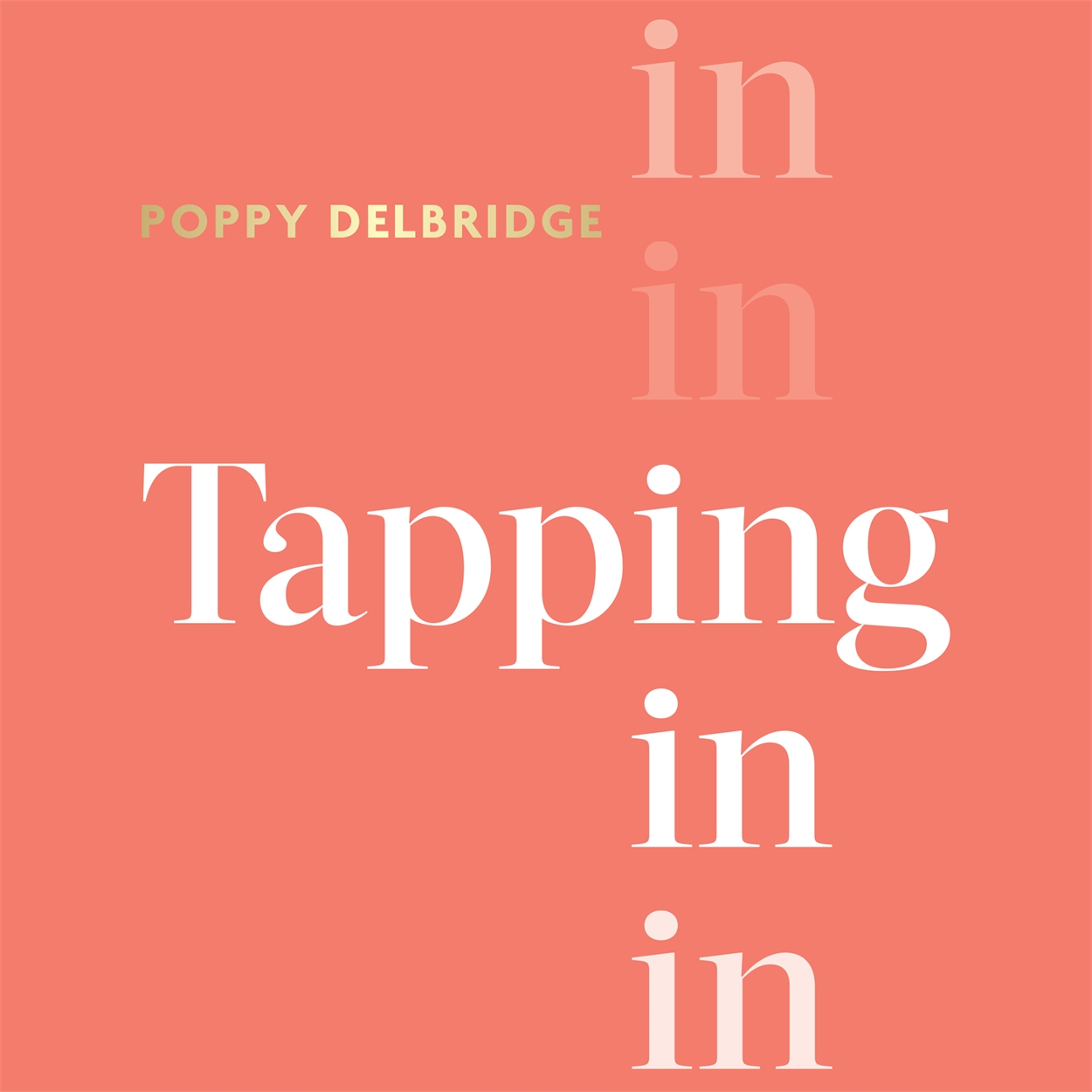 Tapping In by Poppy Delbridge | Hachette UK