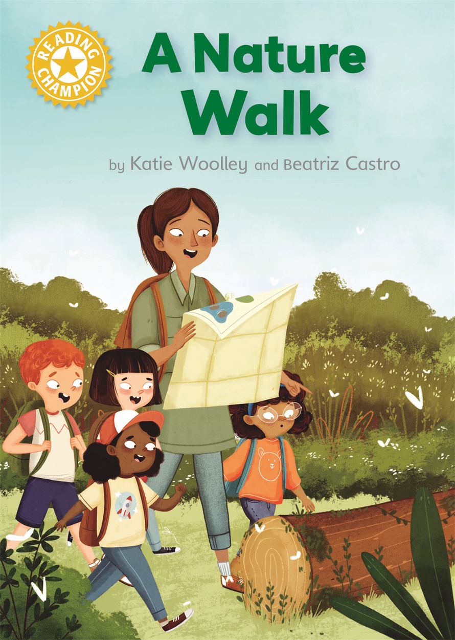 Reading Champion: A Nature Walk by Katie Woolley | Hachette UK