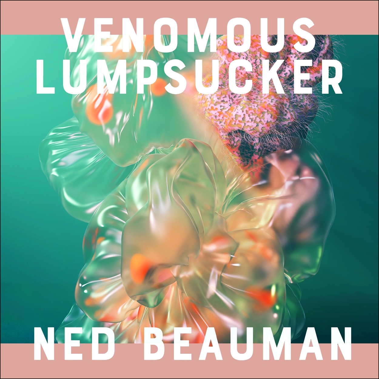 Venomous Lumpsucker by Ned Beauman | Hachette UK