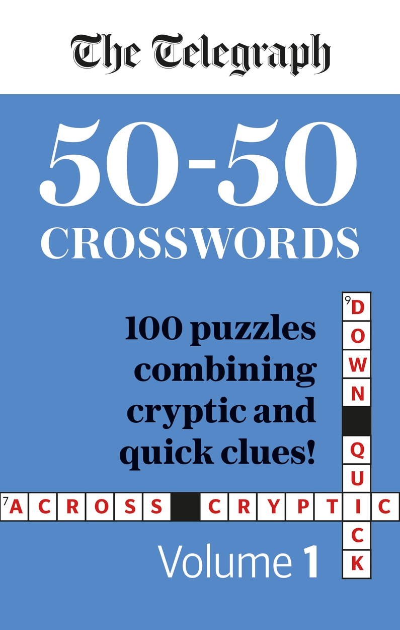 The Telegraph 50-50 Crosswords Volume 1 by | Hachette UK
