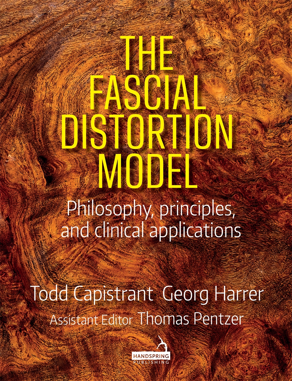The Fascial Distortion Model by Todd Capistrant | Hachette UK