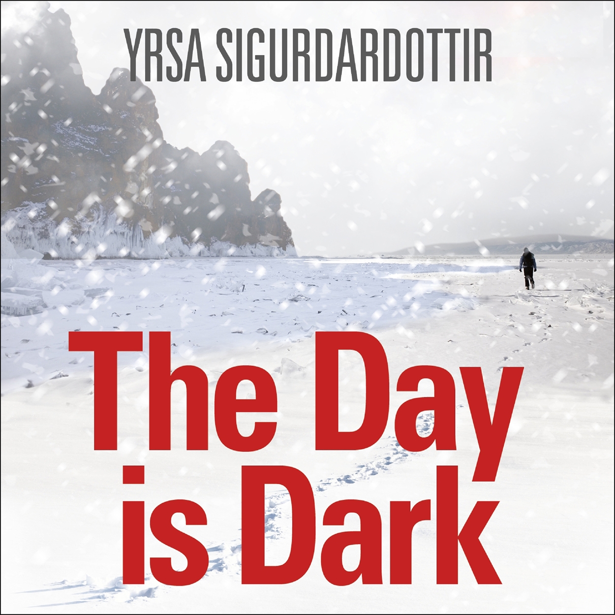 The Day is Dark by Yrsa Sigurdardottir | Hachette UK