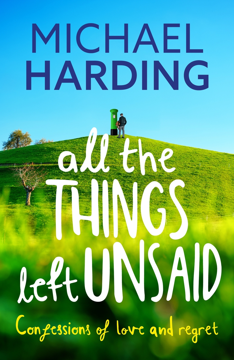 All the Things Left Unsaid by Michael Harding | Hachette UK
