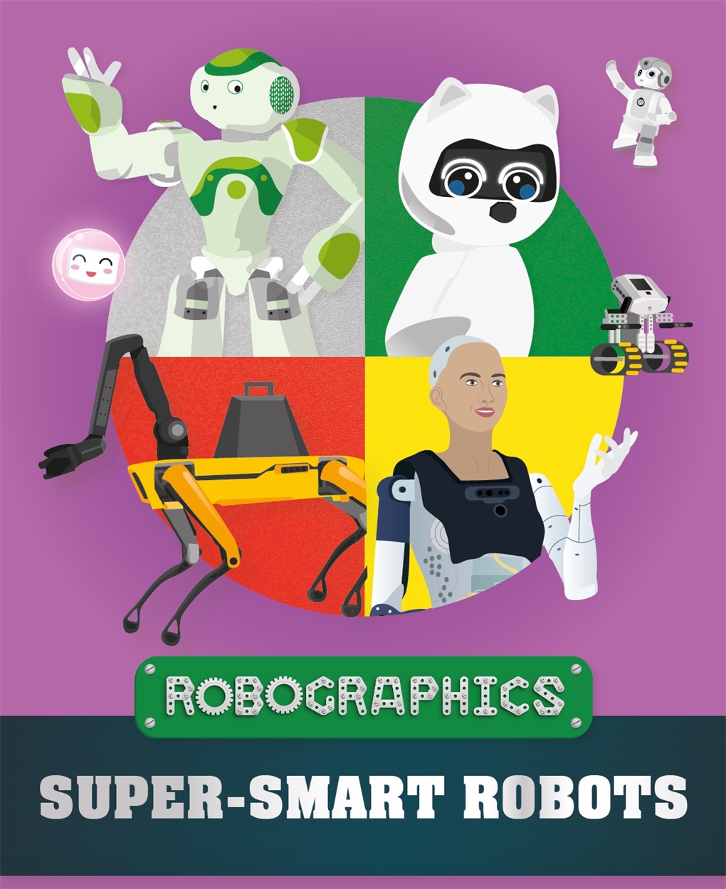 Robographics: Super-smart Robots by Clive Gifford | Hachette UK