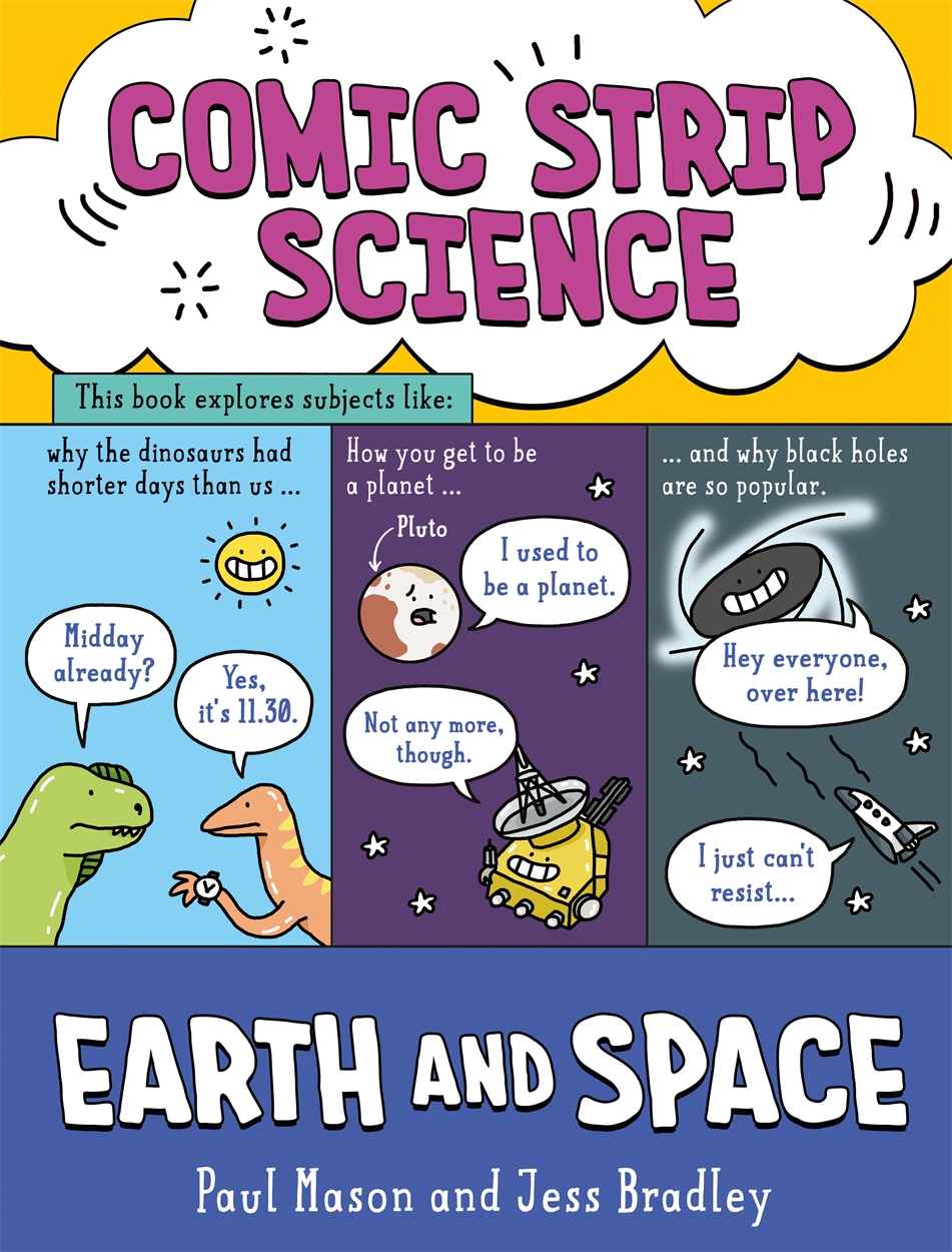 Comic Strip Science: Earth and Space by Paul Mason | Hachette UK